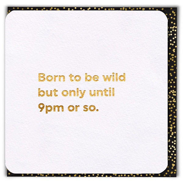 Born To Be Wild Card - Paper Tiger