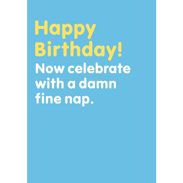 Damn Fine Nap Birthday Card - Paper Tiger