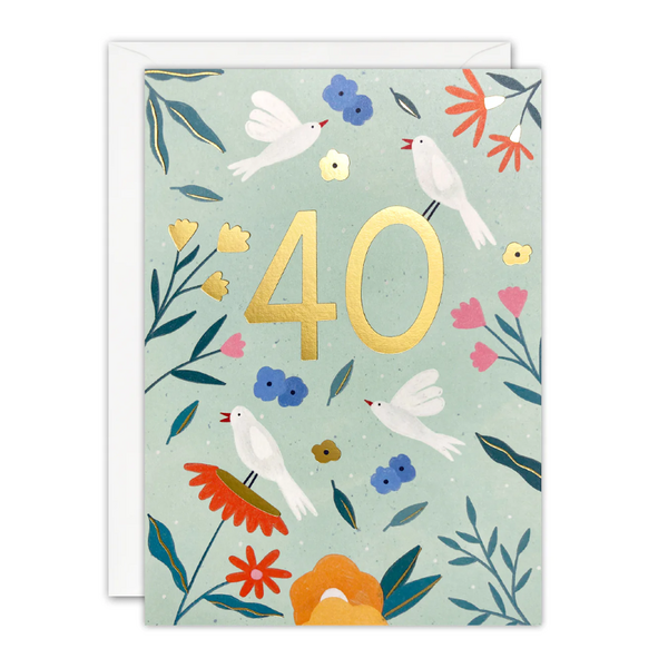 Age 40 Birds and Flowers Card - Paper Tiger