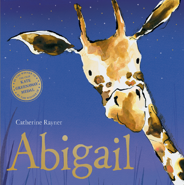Abigail by Catherine Rayner (Hardback) - Paper Tiger