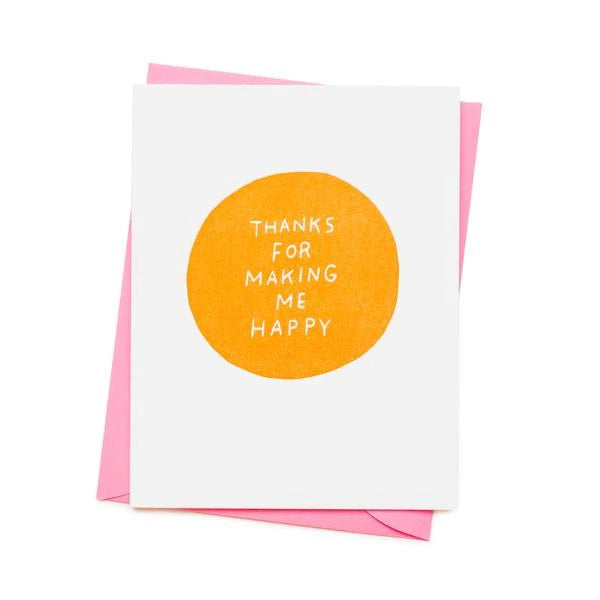 Thanks For Making Me Happy Card - Paper Tiger