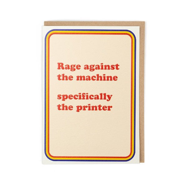 Rage Against The Printer Card - Paper Tiger