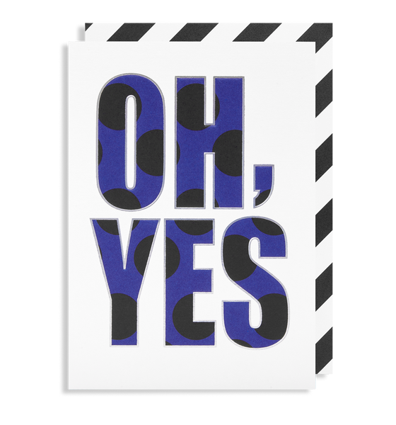 Oh Yes Card - Paper Tiger