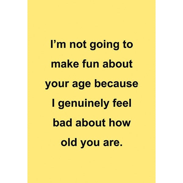 Genuinely Feel Bad Birthday Card - Paper Tiger