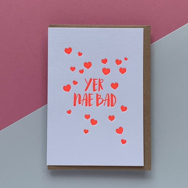 Yer Nae Bad Valentine’s Card - Paper Tiger