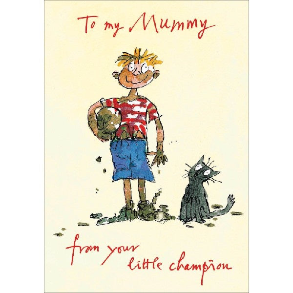 To my Mummy from your Little Champion Quentin Blake Mother's Day Card ...